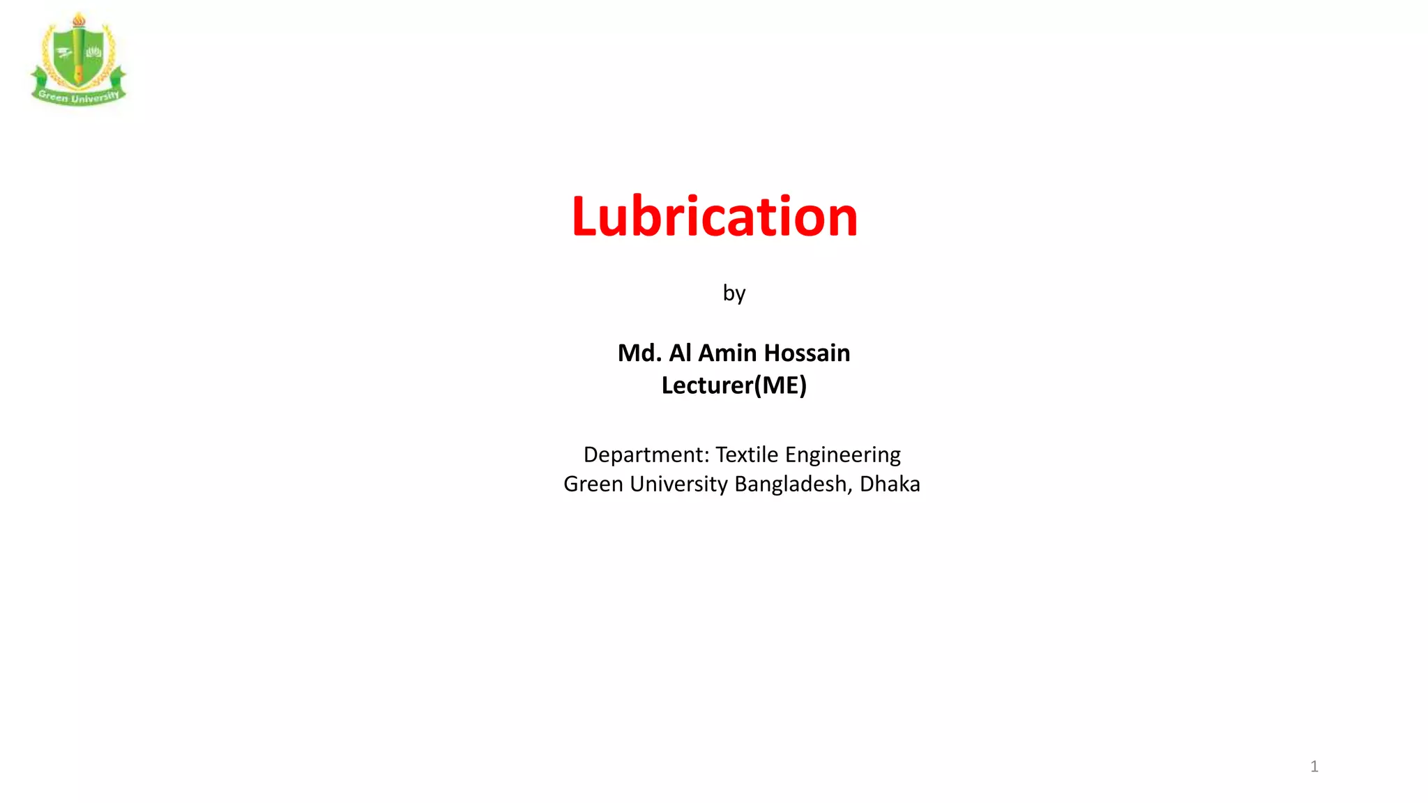 Lubrication | Study On Lubrication | Lubrication In Textile | PPT