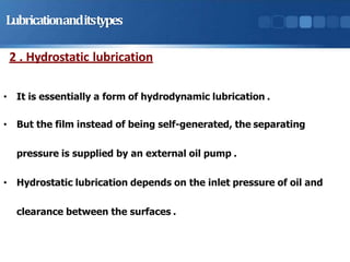 Lubrication | PPTX | Physics | Science