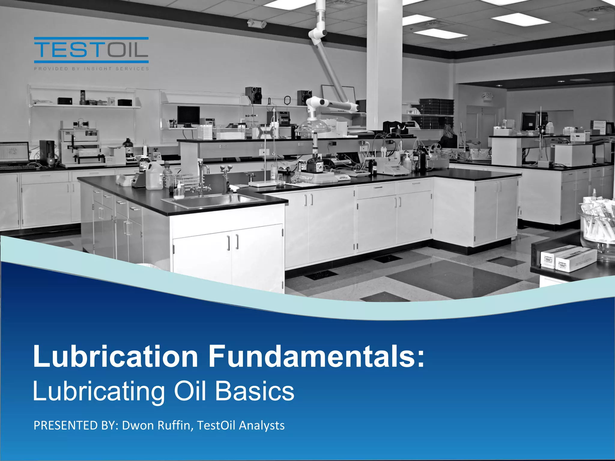 Lubrication Fundamentals: Lubricating Oil Basics | PPT