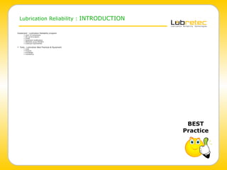 Lubrication Reliability by Lubretec : a 10 step approach to World Class ...
