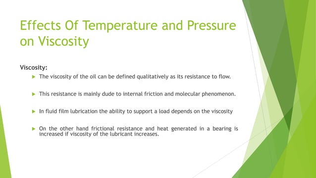 Lubrication theories ( regimes of lubrication) and effect of temperature and pressure on ...