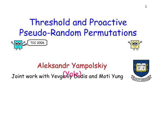 Threshold and Proactive Pseudo-Random Permutations | PPT