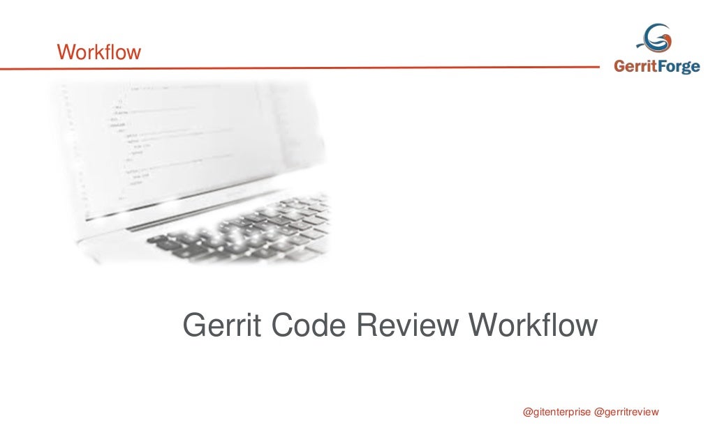 Stable master workflow with Gerrit Code Review