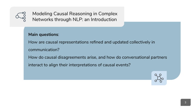 Modeling Causal Reasoning in Complex Networks through NLP: an Introduction | PPT
