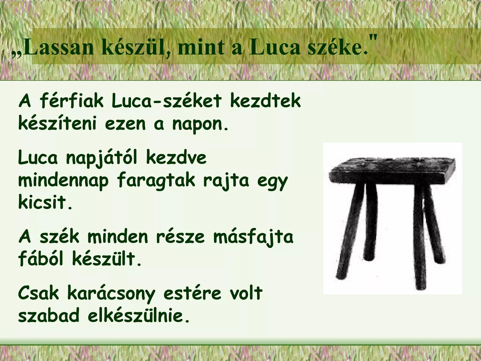 Luca-napi népszokások. Szerk. Hevesi | PPT