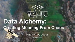 Data Alchemy: Creating Meaning from Chaos | PPTX