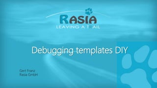 Lucee writing your own debugging template | PPTX