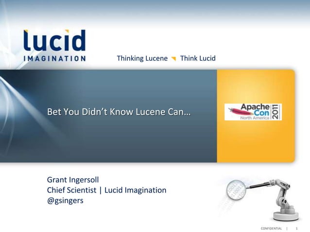 Bet you didn't know Lucene can... | PPTX | Search | Internet