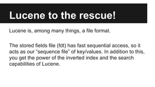 Lucene InputFormat (lightning talk) - TriHUG December 10, 2013 | PPT