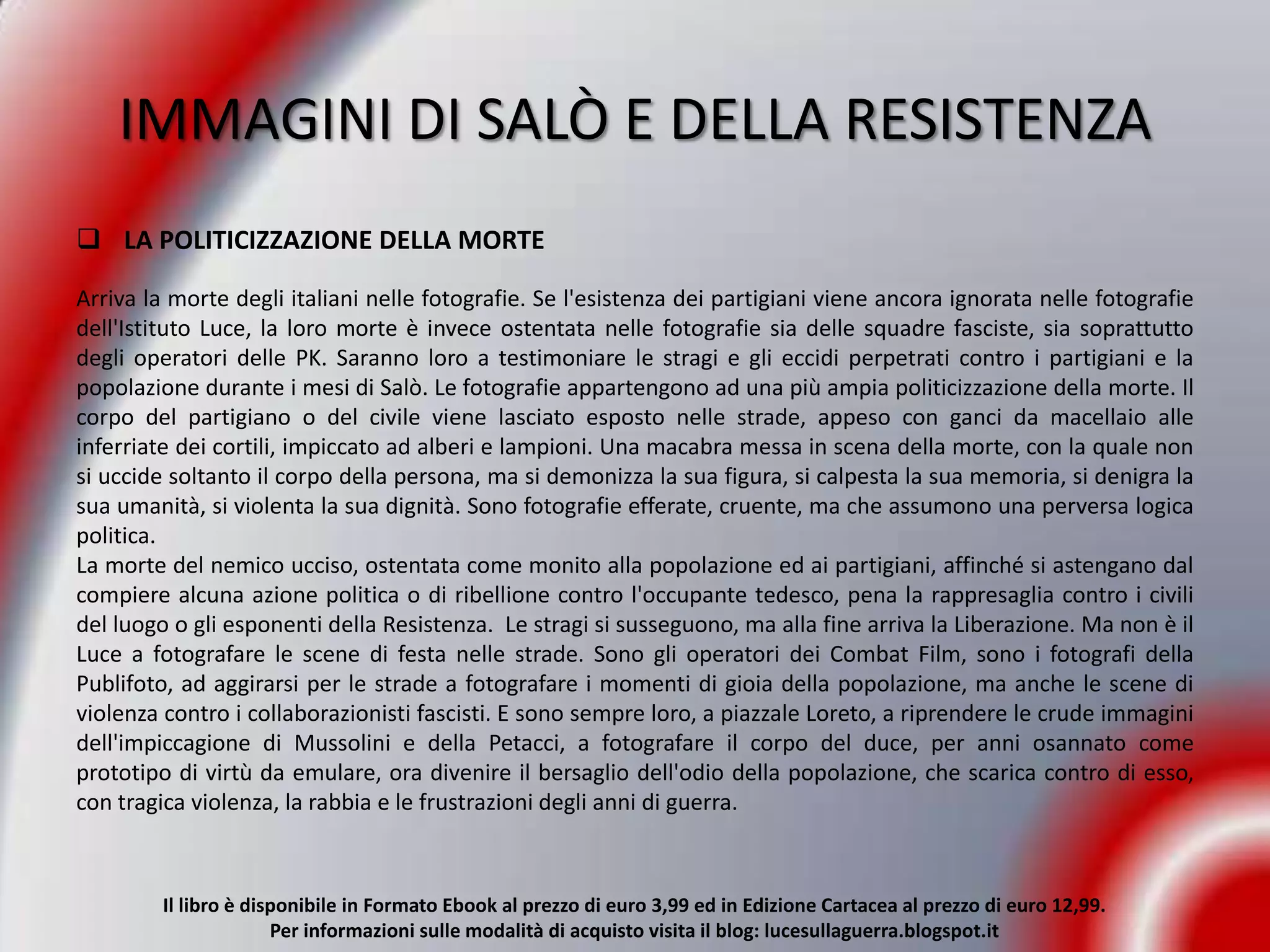 Luce sulla guerra. La fotografia di guerra tra propaganda e realtà ...