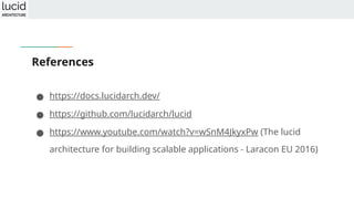 Sharing about Lucid Architecture x Laravel | PPT
