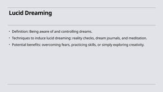 A small presentation about lucid Dreams and types. | PPTX