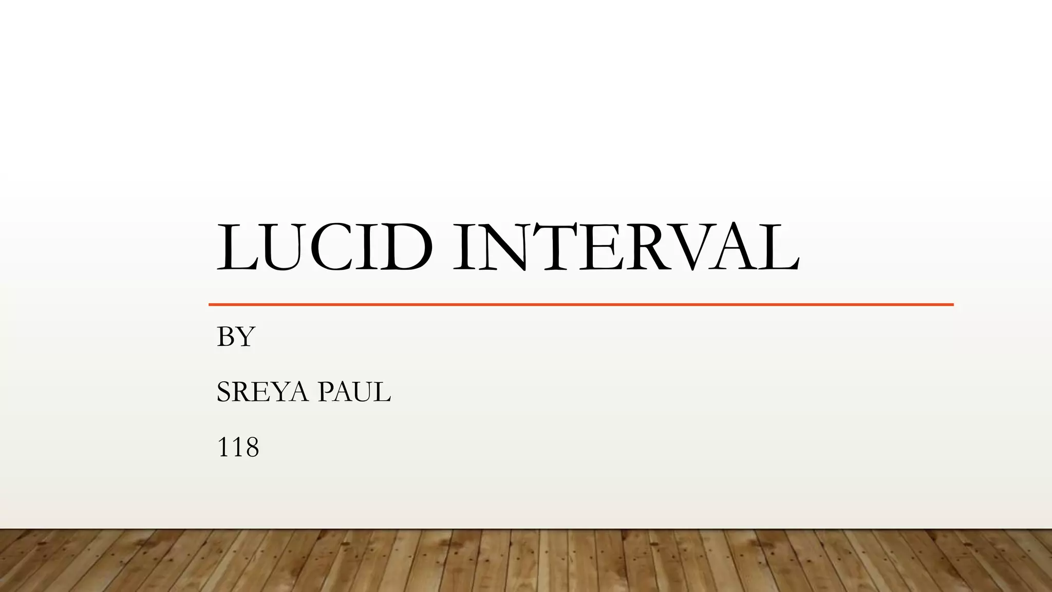 lucid interval and its importance in trauma and mental health | PPTX