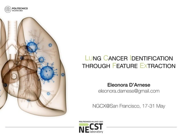 LuCIFEx: Lung Cancer Identification through Feature Extraction | PPT