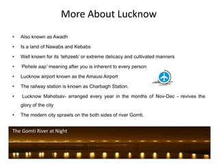 Lucknow- City of Nawabs | PPTX