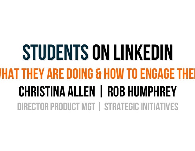 Students on LinkedIn: What They're Doing and How to Engage Them | Tal…