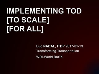 Implementing TOD [To Scale] [For All] | PDF