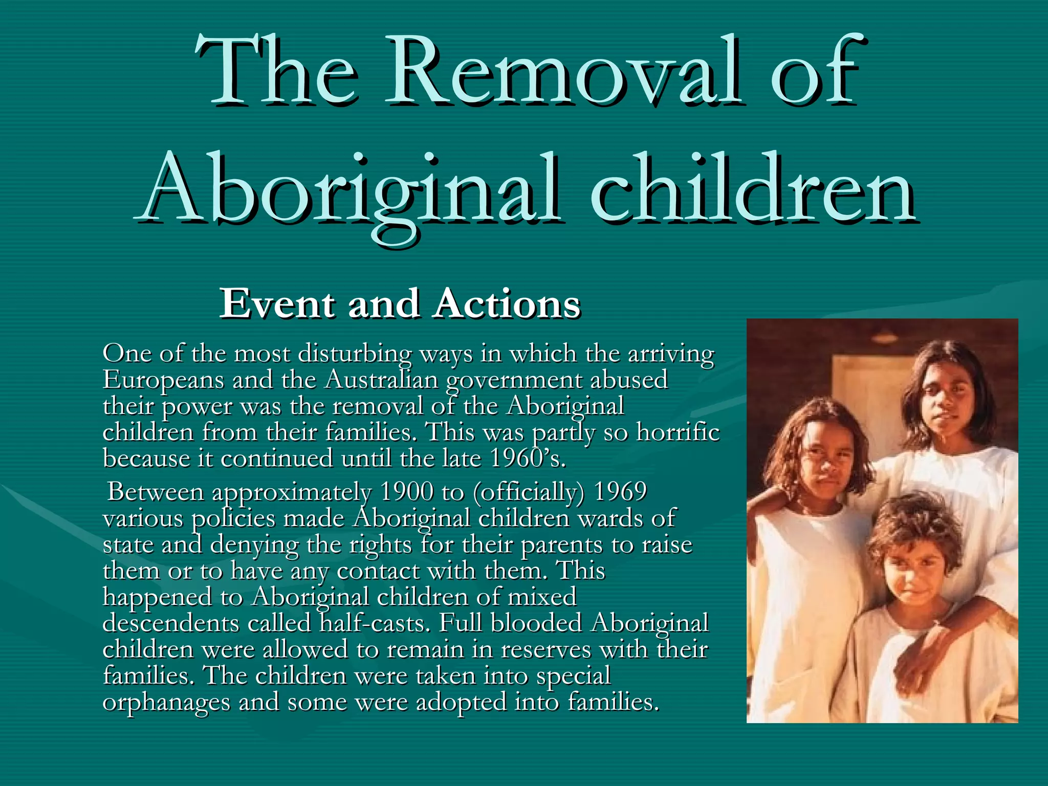 Lucys Presentation Aborginal | PPT | Adoption and Fostering | Parenting