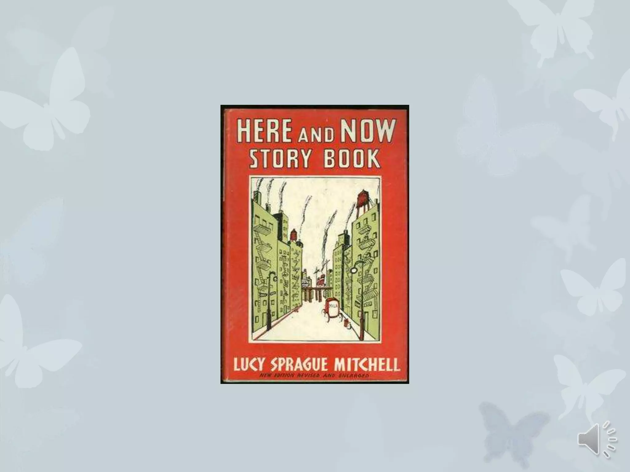 Lucy Sprague Mitchell | PPTX