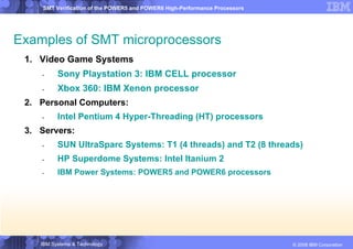 SMT Verification of the POWER5 and POWER6 High-Performance Processors | PPT