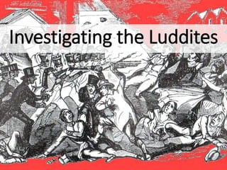 Luddism sources lesson | PPTX