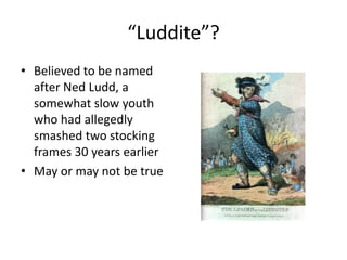 Luddites | PPT