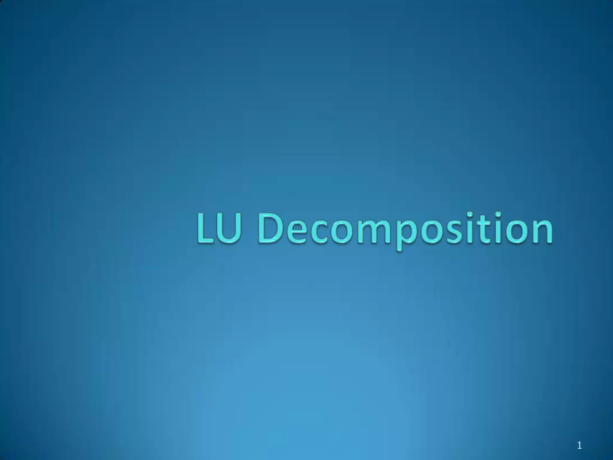 Lu decomposition | PPT