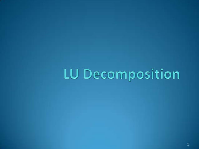 Lu decomposition | PPT