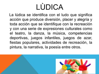 Ludica como herramienta o juego | PPTX