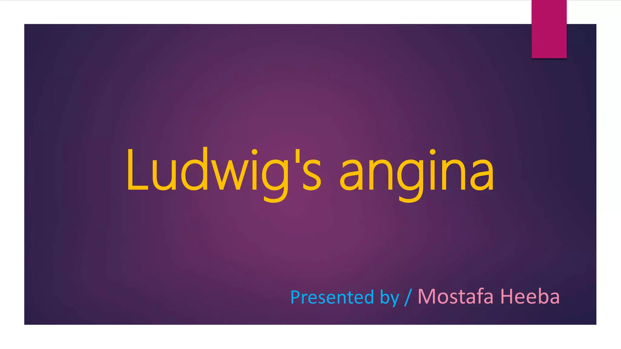 Ludwig's angina | PPTX