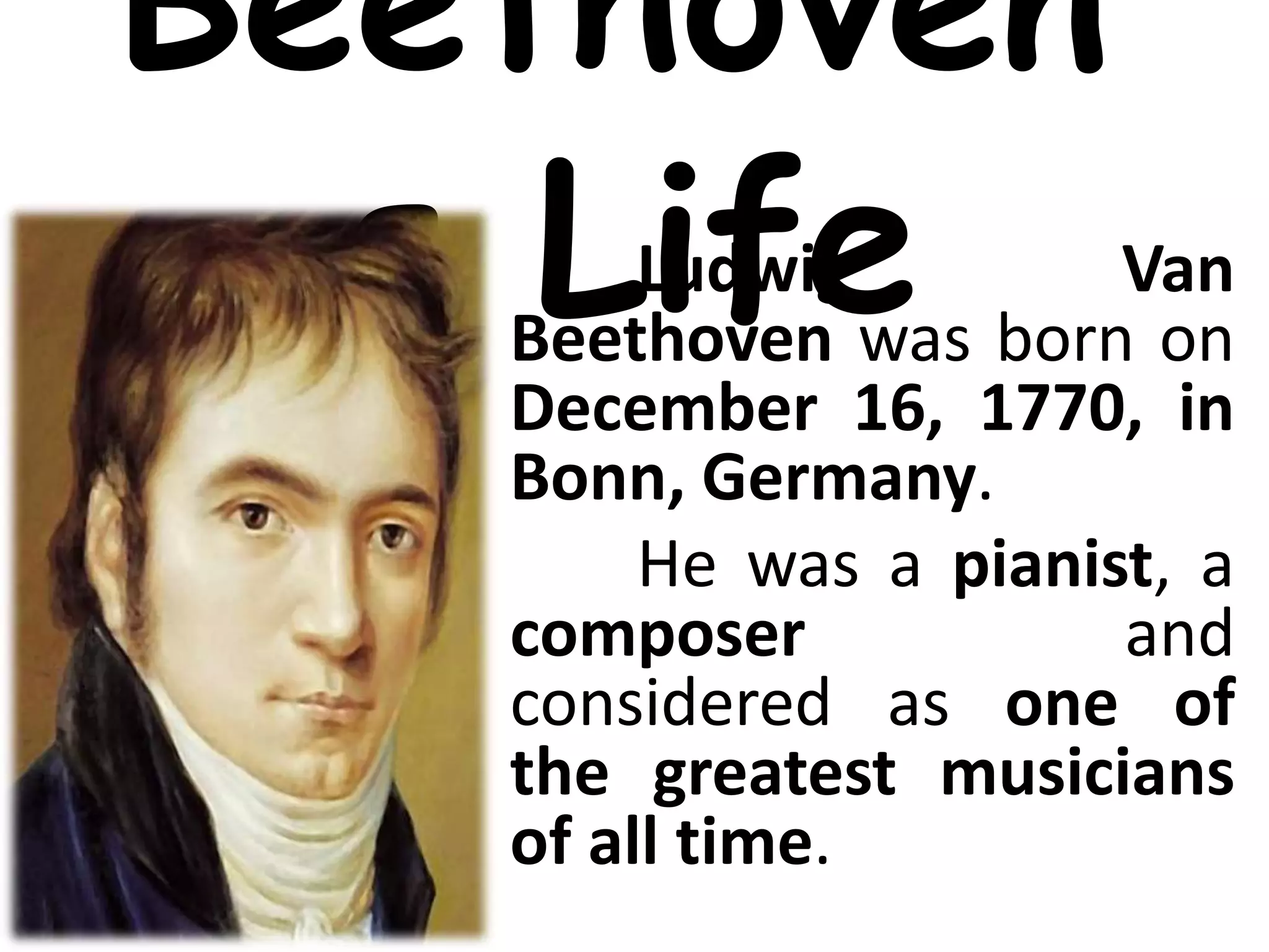 Ludwig van beethoven (Life & Greatest Contributions | PPTX