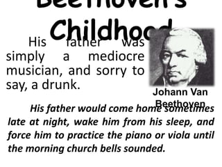 Ludwig van beethoven (Life & Greatest Contributions | PPTX