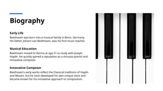 The life of Ludwig van Beethoven - Biography | PPTX