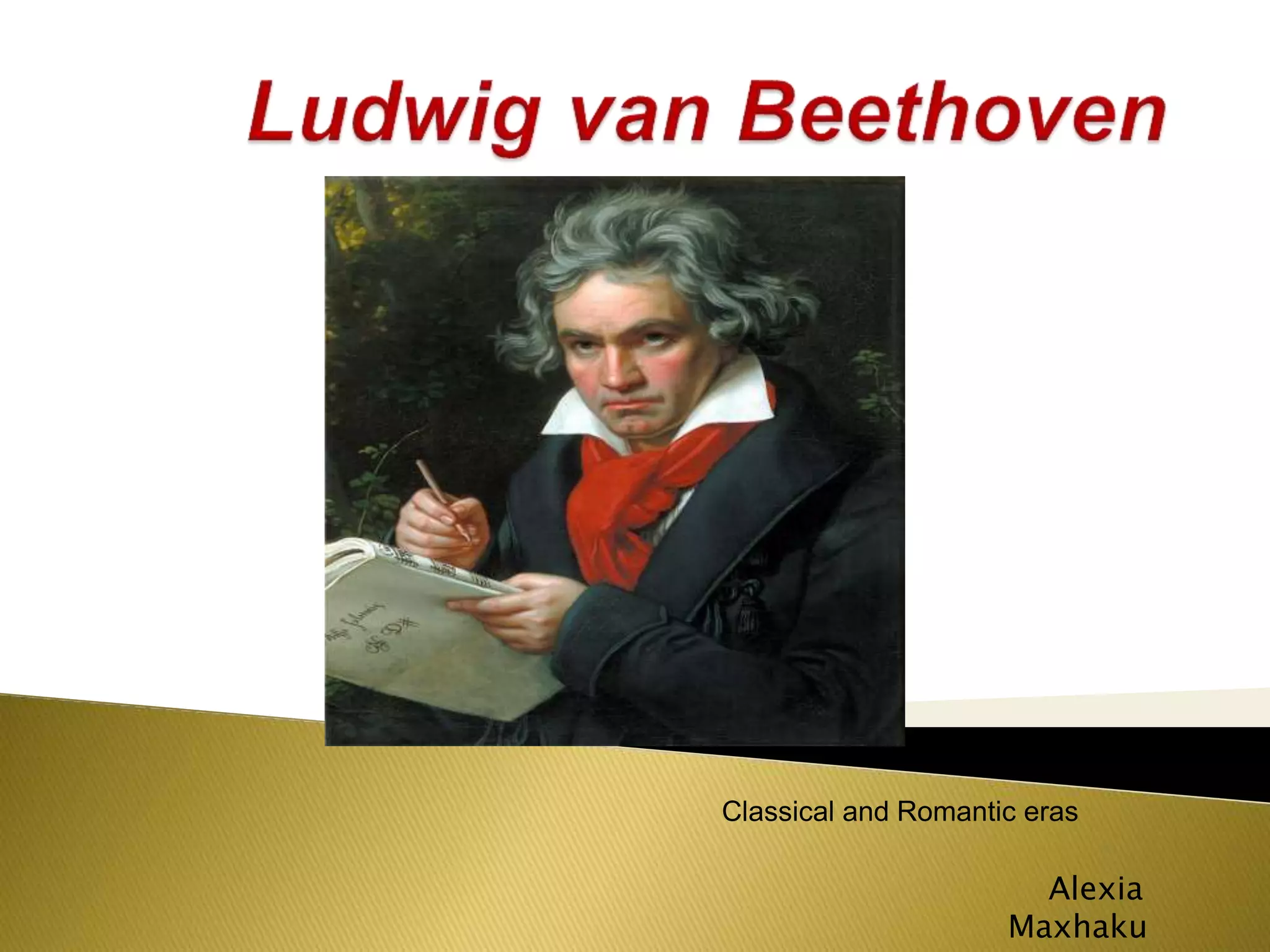 Classical Romantic Eras Beethoven | PPT