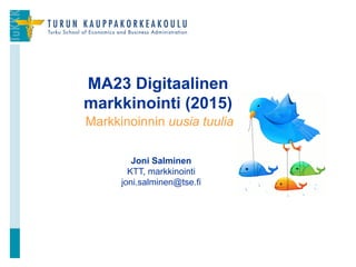 MA27 Digitaalinen markkinointi 2015 (Luento 1) | PDF