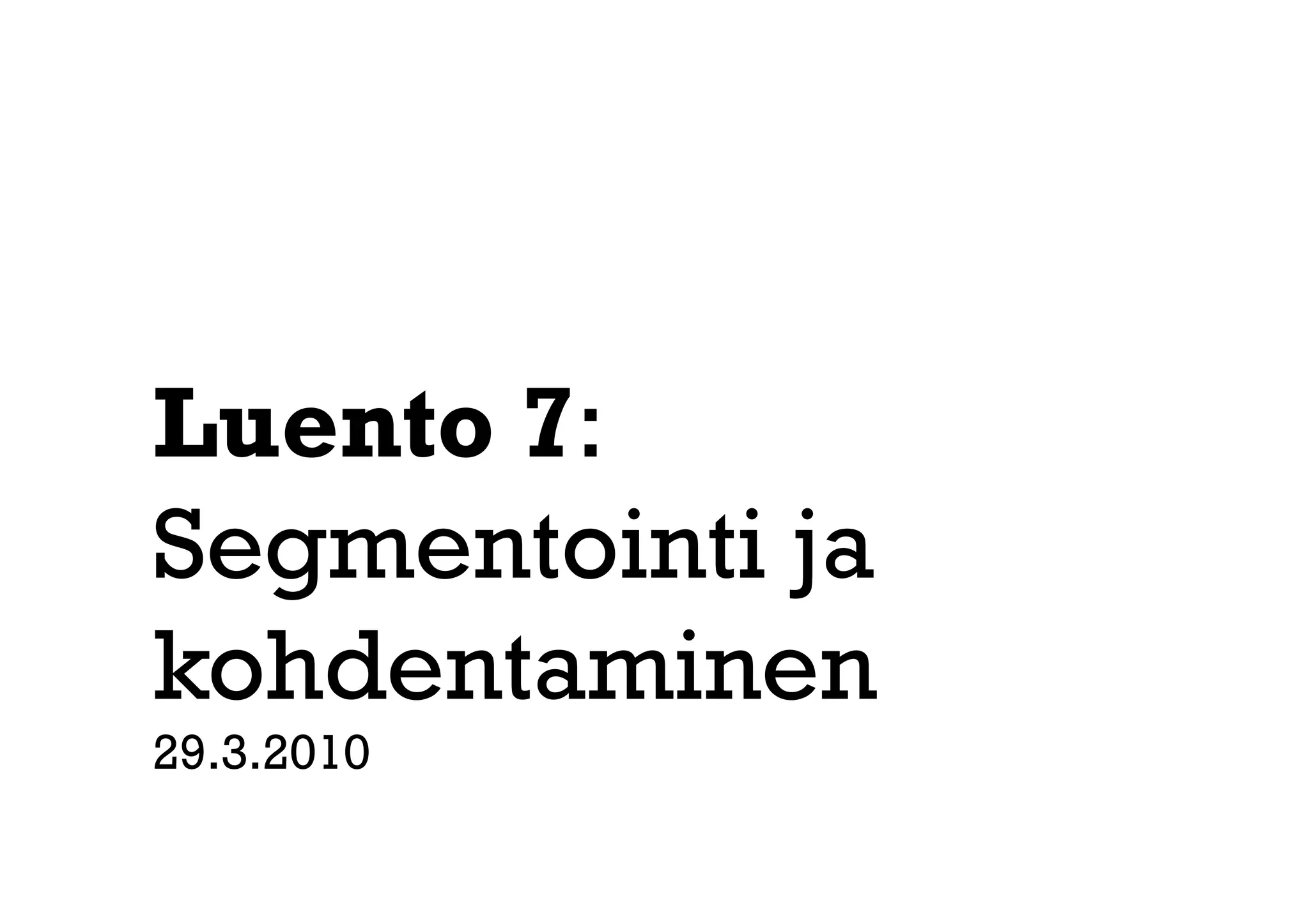 Luento 7 Segmentointi | PDF