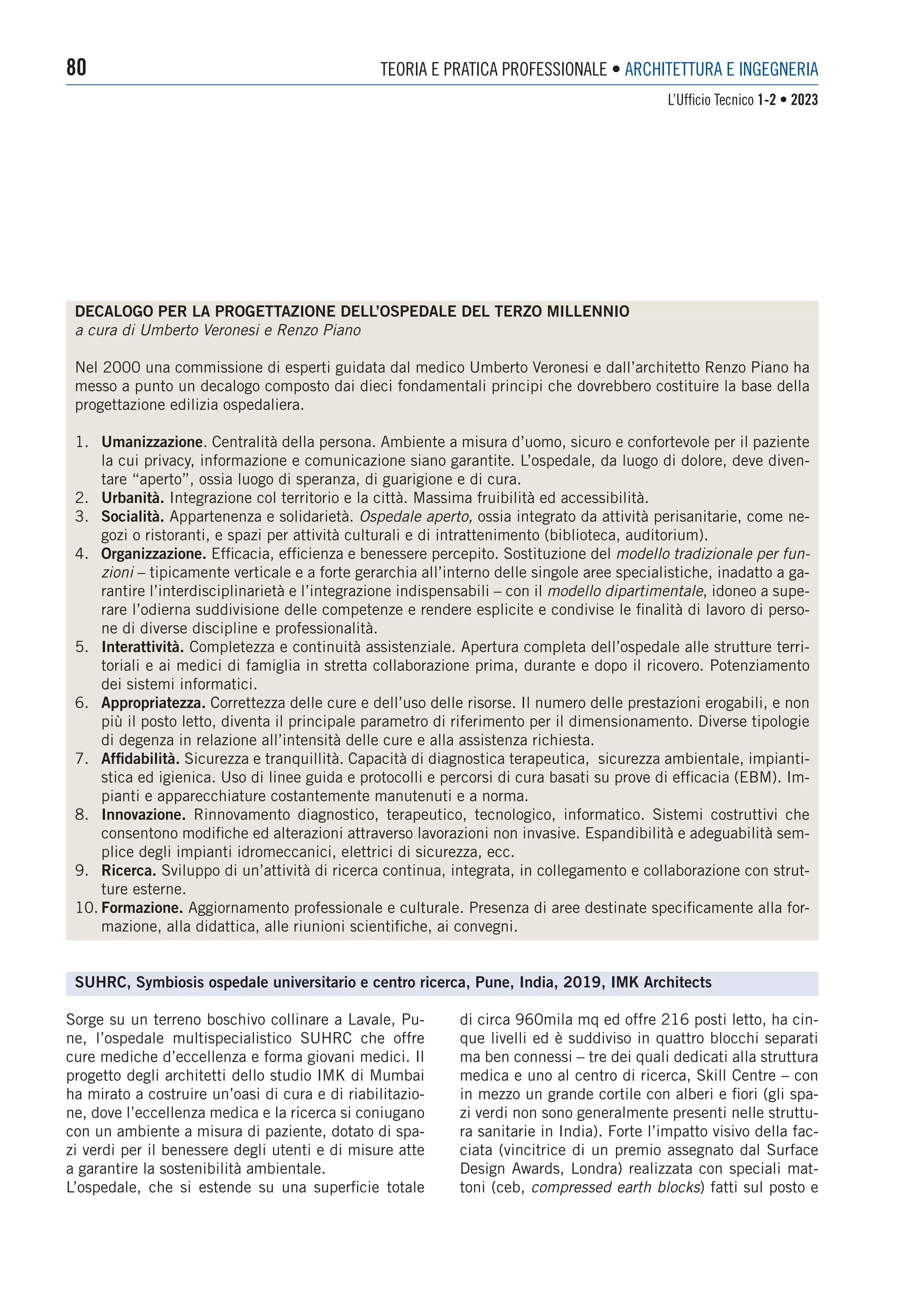 Symbiosis University Hospital and Research Centre (SUHRC) which draws ...