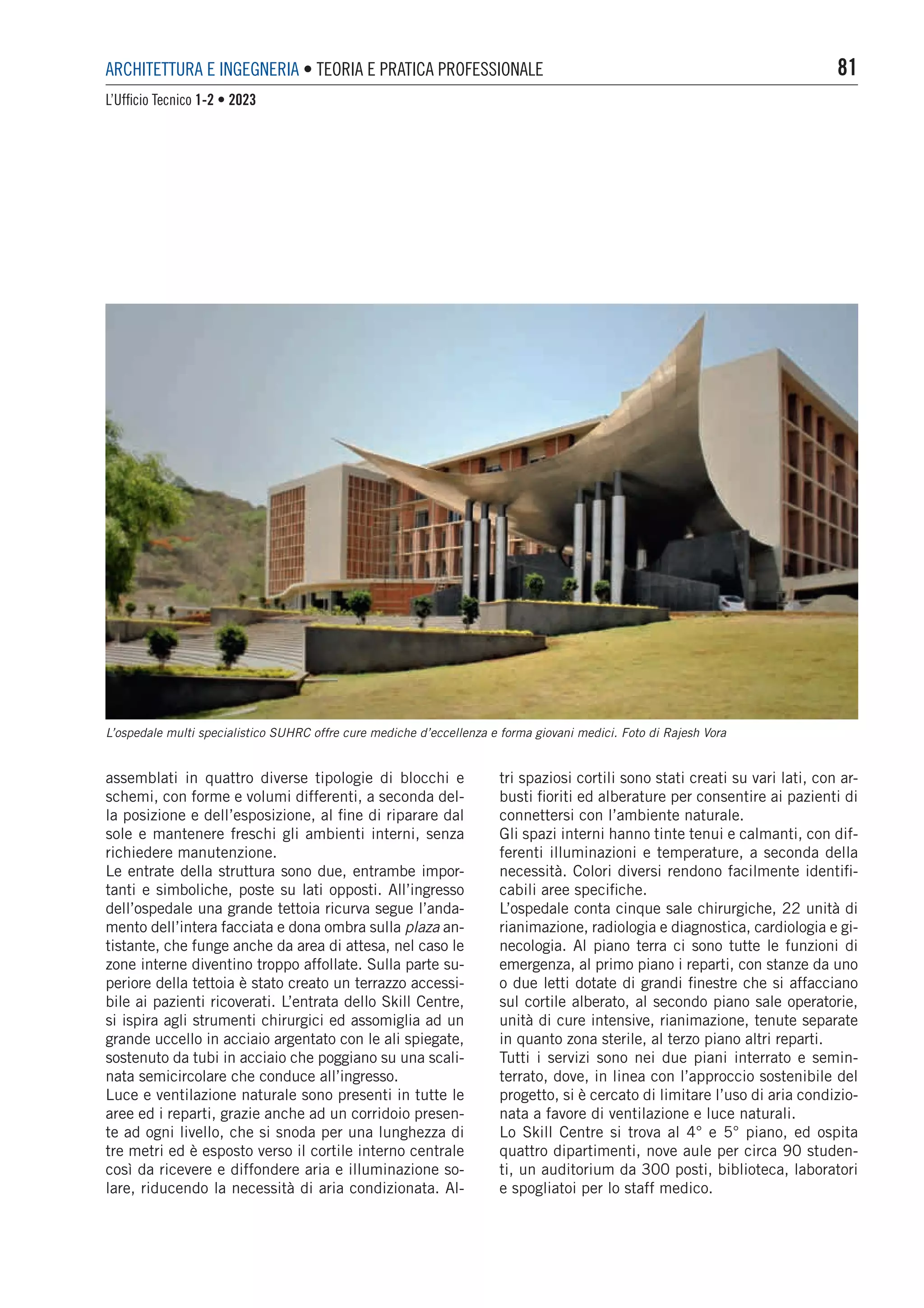 Symbiosis University Hospital and Research Centre (SUHRC) which draws ...