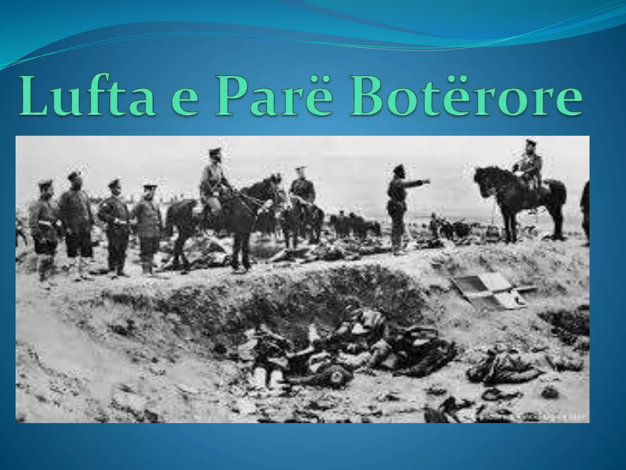 Lufta i boterore | PPTX