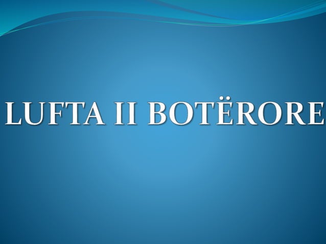 Lufta II boterore | PPTX