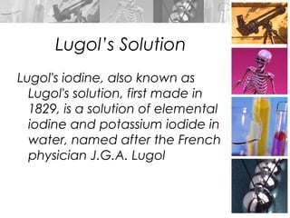 Lugol's solution | PPT