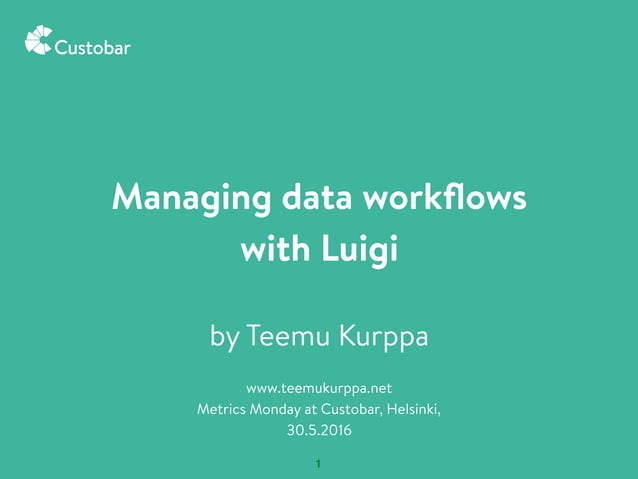 Managing data workflows with Luigi | PPT
