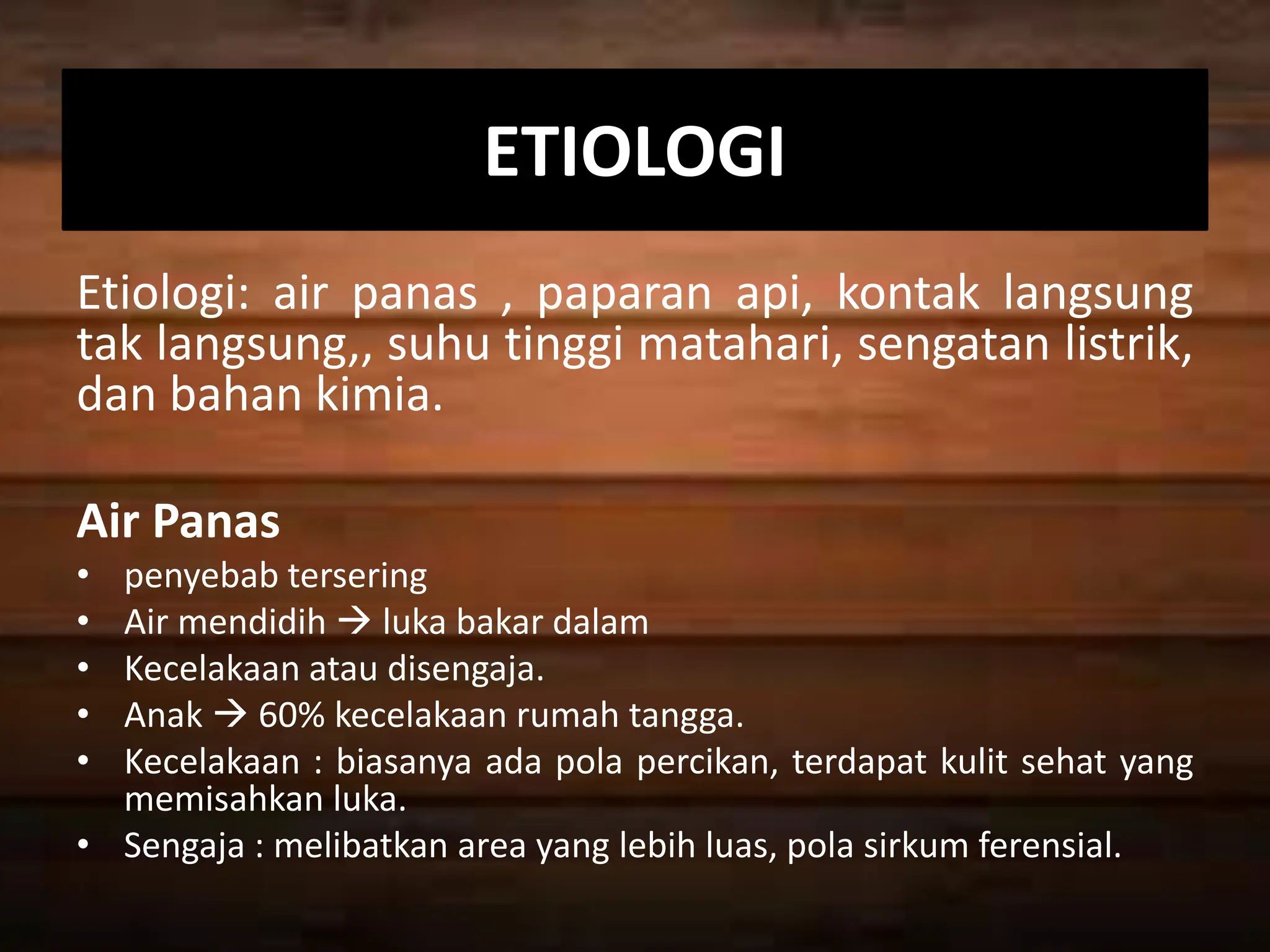 Luka Bakar (Combustio) dan Penanganan Pertama .pptx
