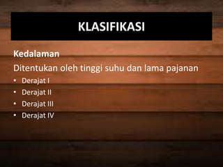 Luka Bakar (Combustio) dan Penanganan Pertama .pptx