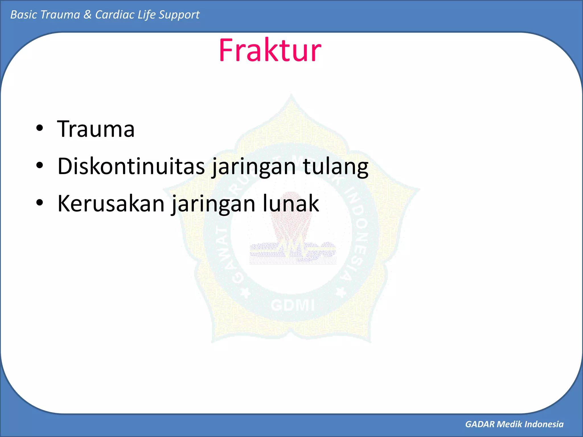 Trauma Luka Dan Fraktur | PDF