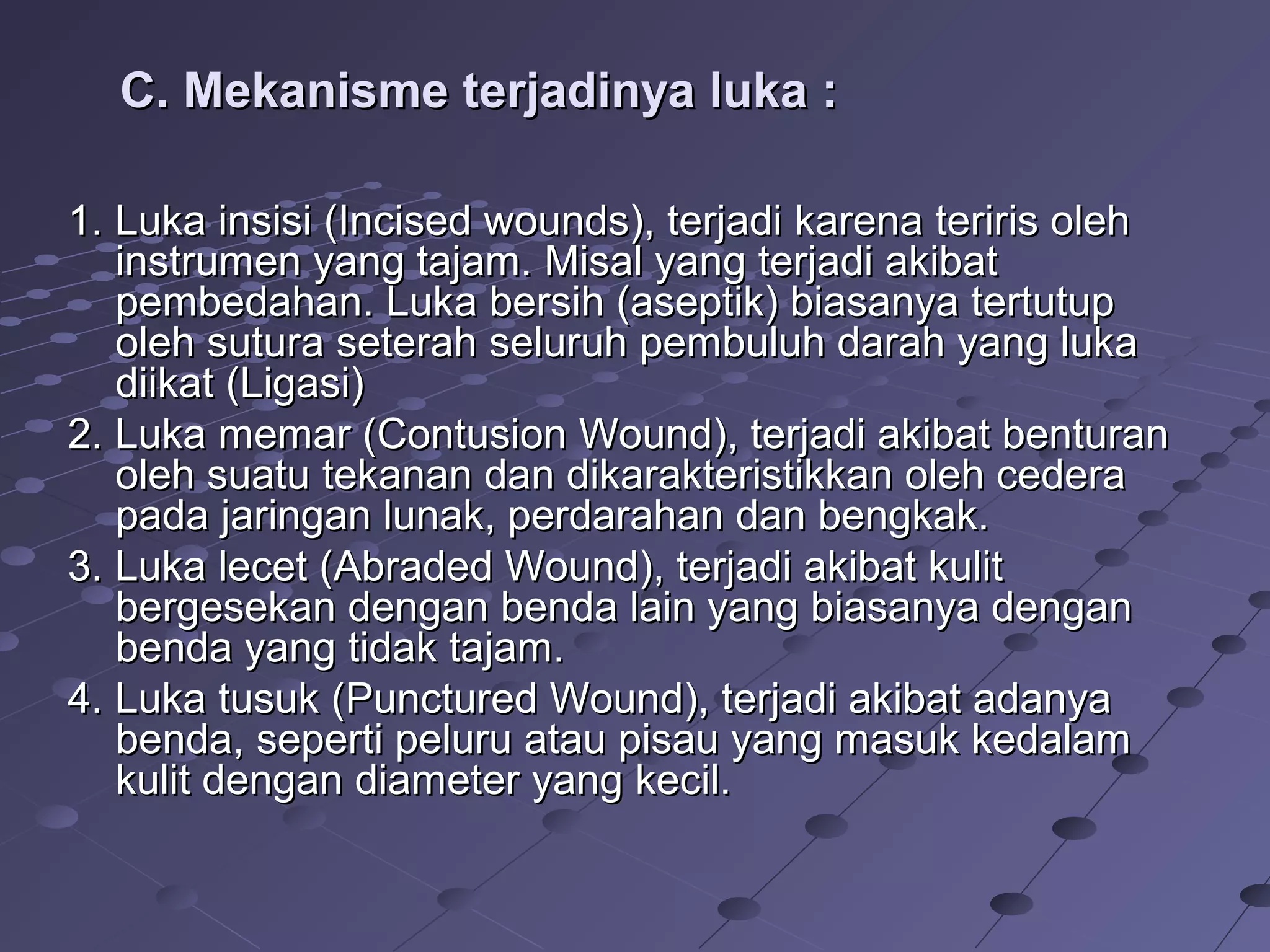Luka dan perawatan nya | PPT