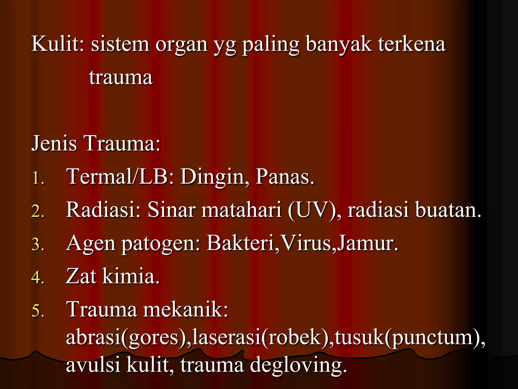 Luka & debridement trauma plus | PPTX