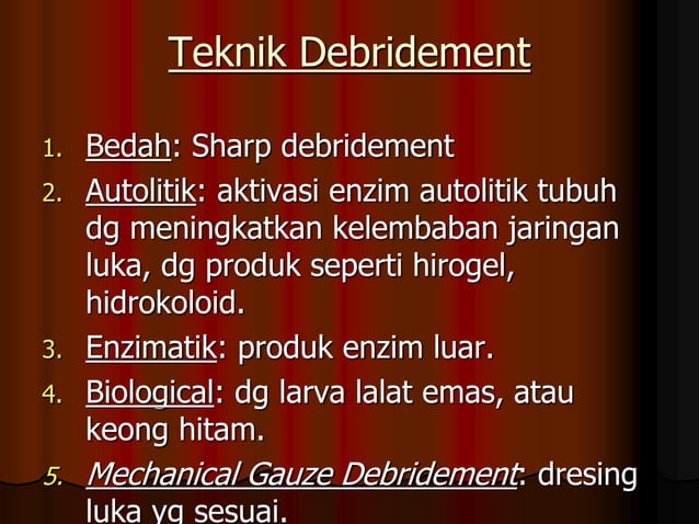 Luka & debridement trauma plus | PPTX