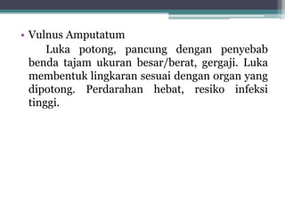 LUKA JENIS.ppt LUKA BERSIH DAN KOROR YH AKIBARTIN | PPT
