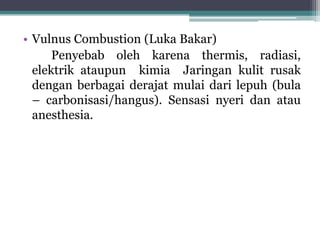 LUKA JENIS.ppt LUKA BERSIH DAN KOROR YH AKIBARTIN | PPT